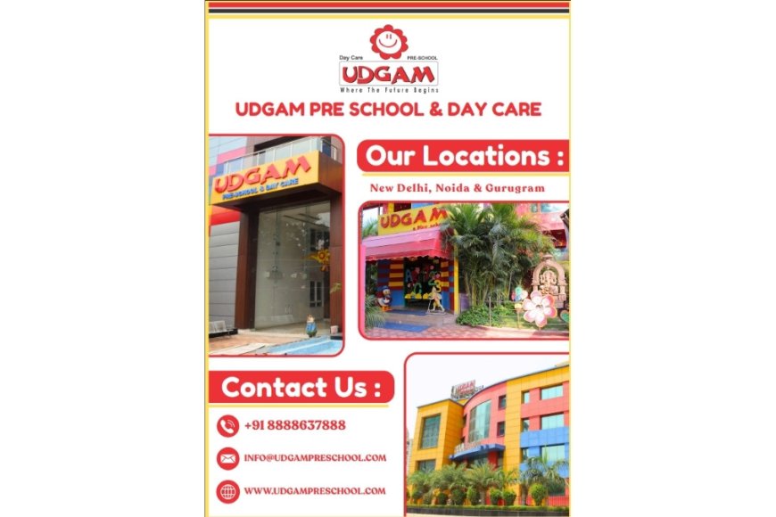 Udgam Preschool: A Paradigm of Holistic Early Childhood Education ...