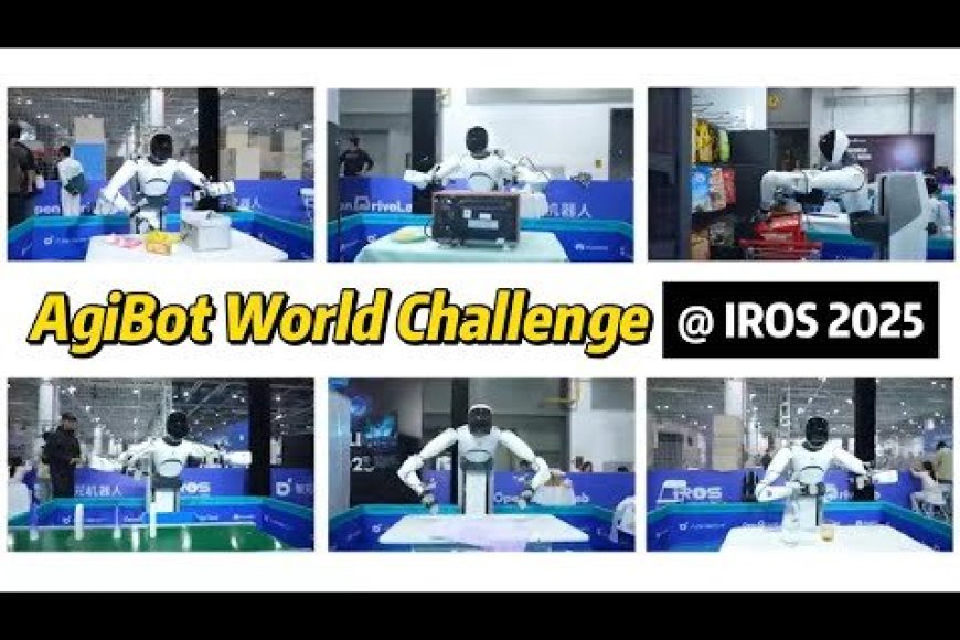 AgiBot Robotics Debuted at IROS 2025, the AgiBot World Challenge ...
